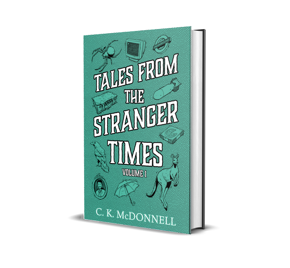 Tales from The Stranger Times: Volume 1 (Hardback) – Signed Copy ...